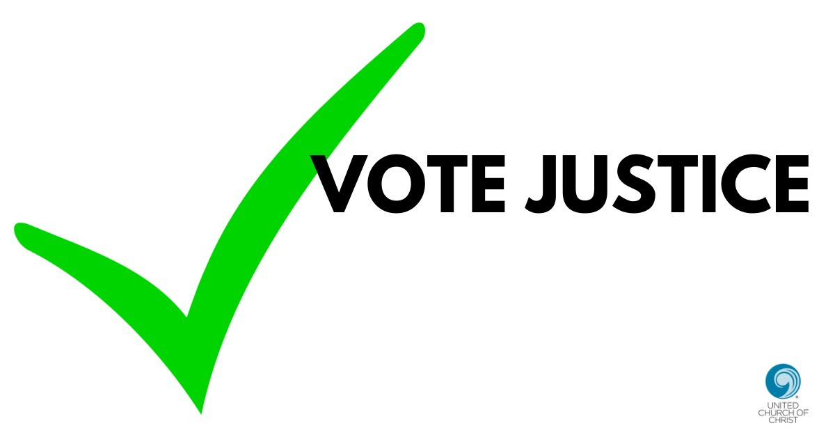 VOTE JUSTICE - United Church of Christ