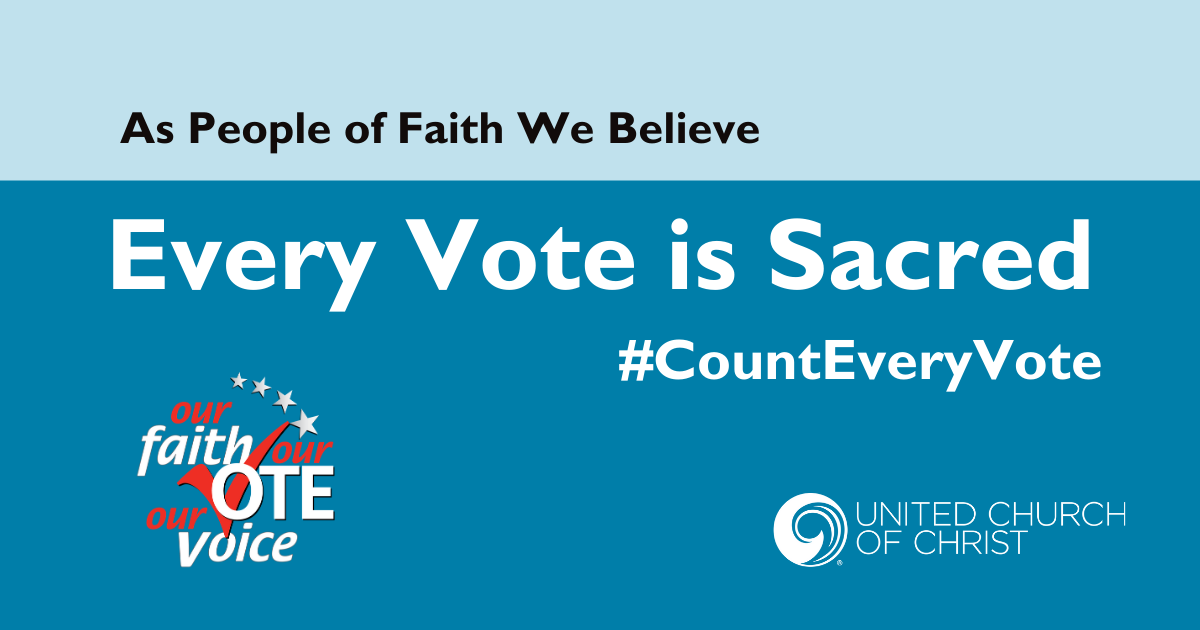 Get Ready to Count Every Vote - United Church of Christ