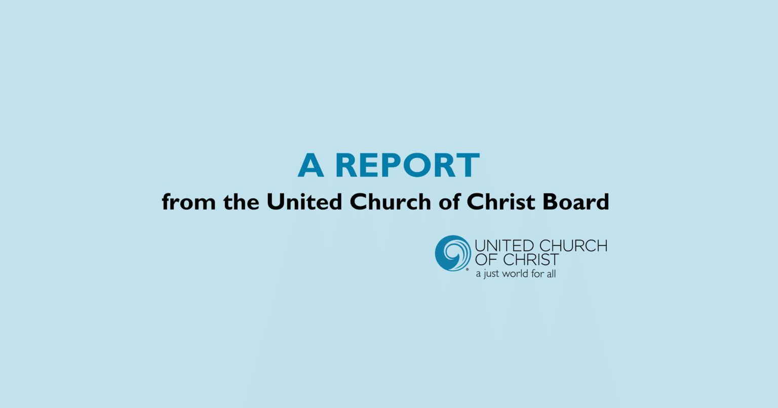 Report to the church from the UCC Board: October 2024 - United Church ...
