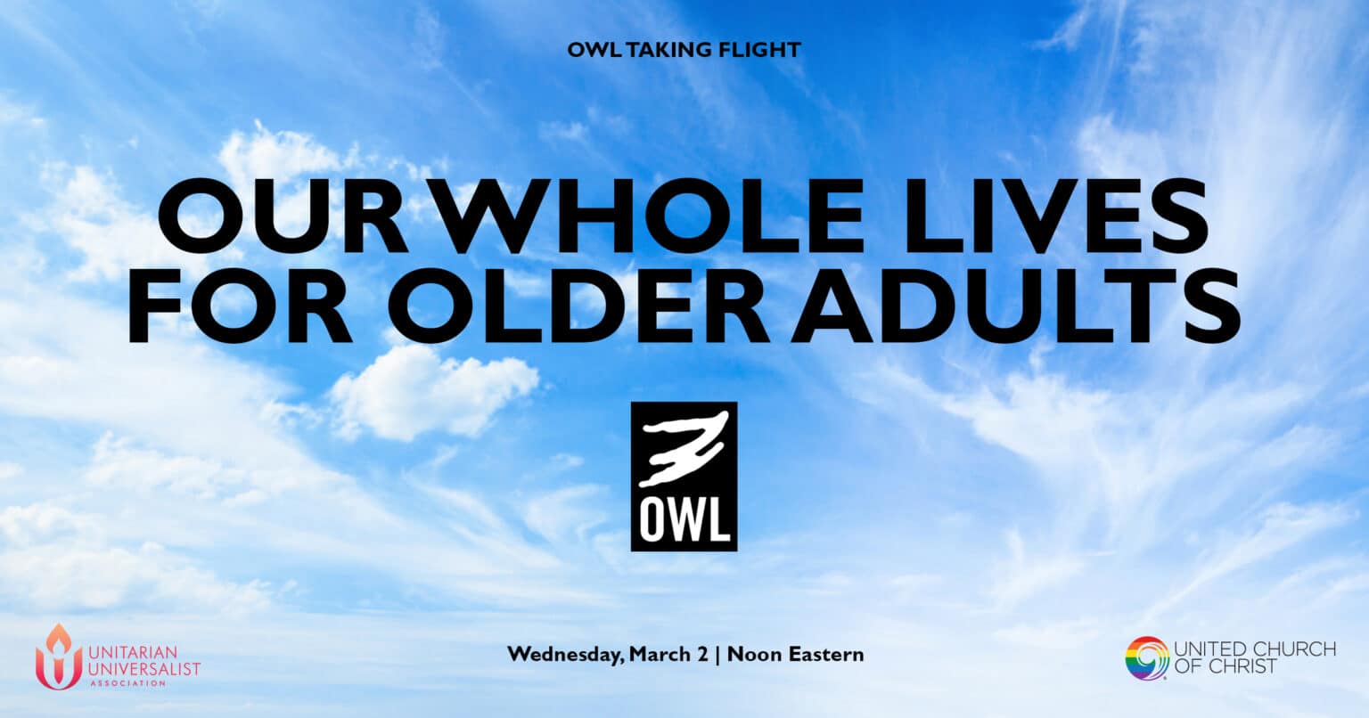 Our Whole Lives For Older Adults United Church Of Christ