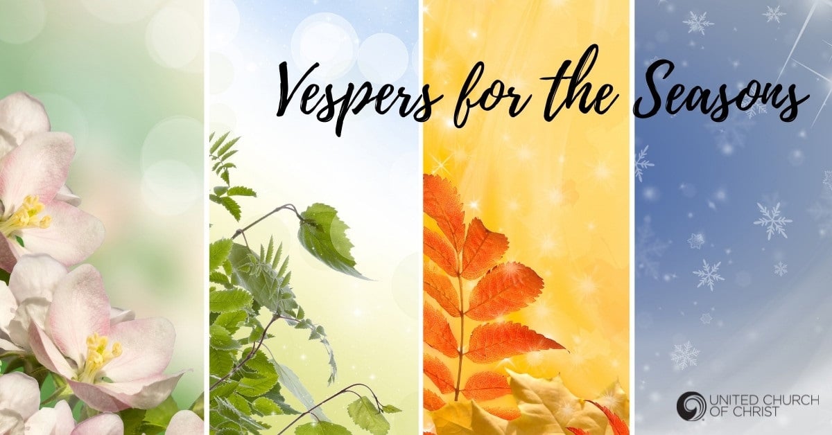 Our Vespers Journey - United Church of Christ