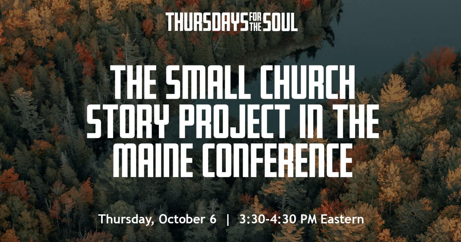 The Small Church Story Project in the Maine Conference - United Church ...