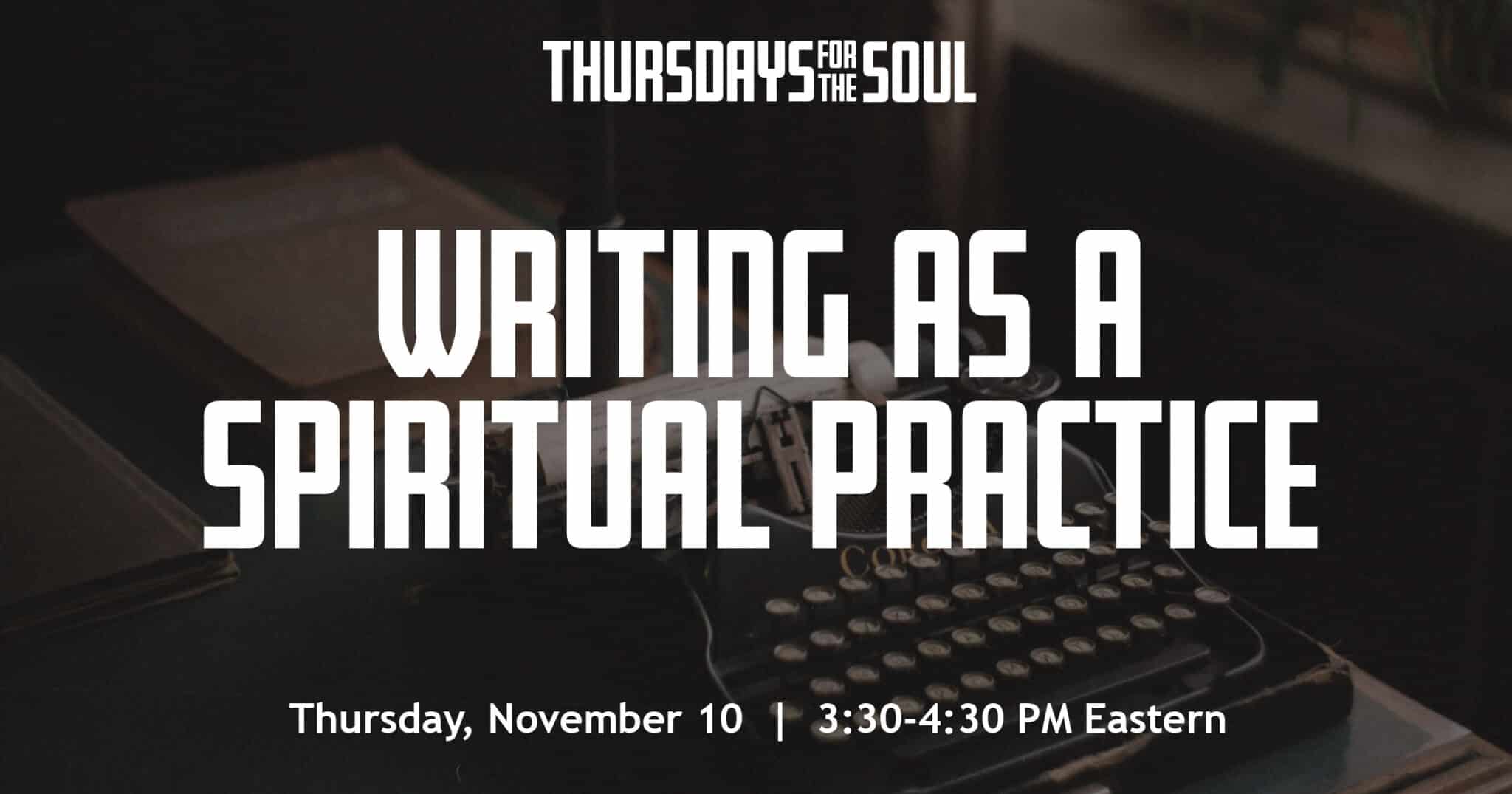 Writing as a Spiritual Practice - United Church of Christ
