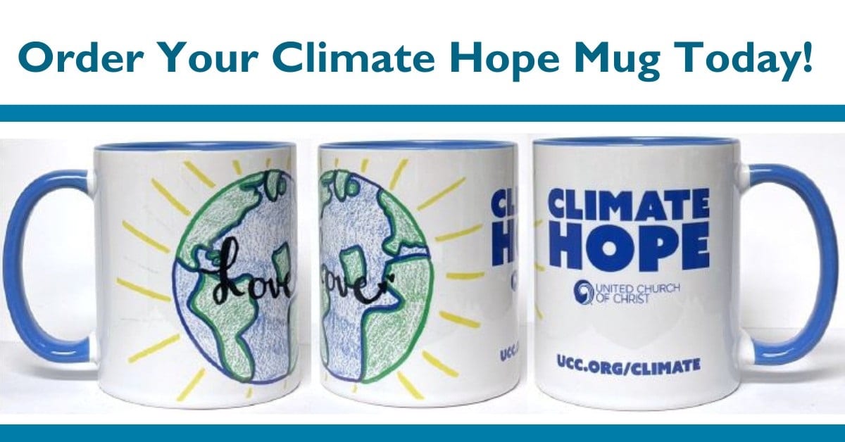 Putting Faith into Action on Climate - United Church of Christ
