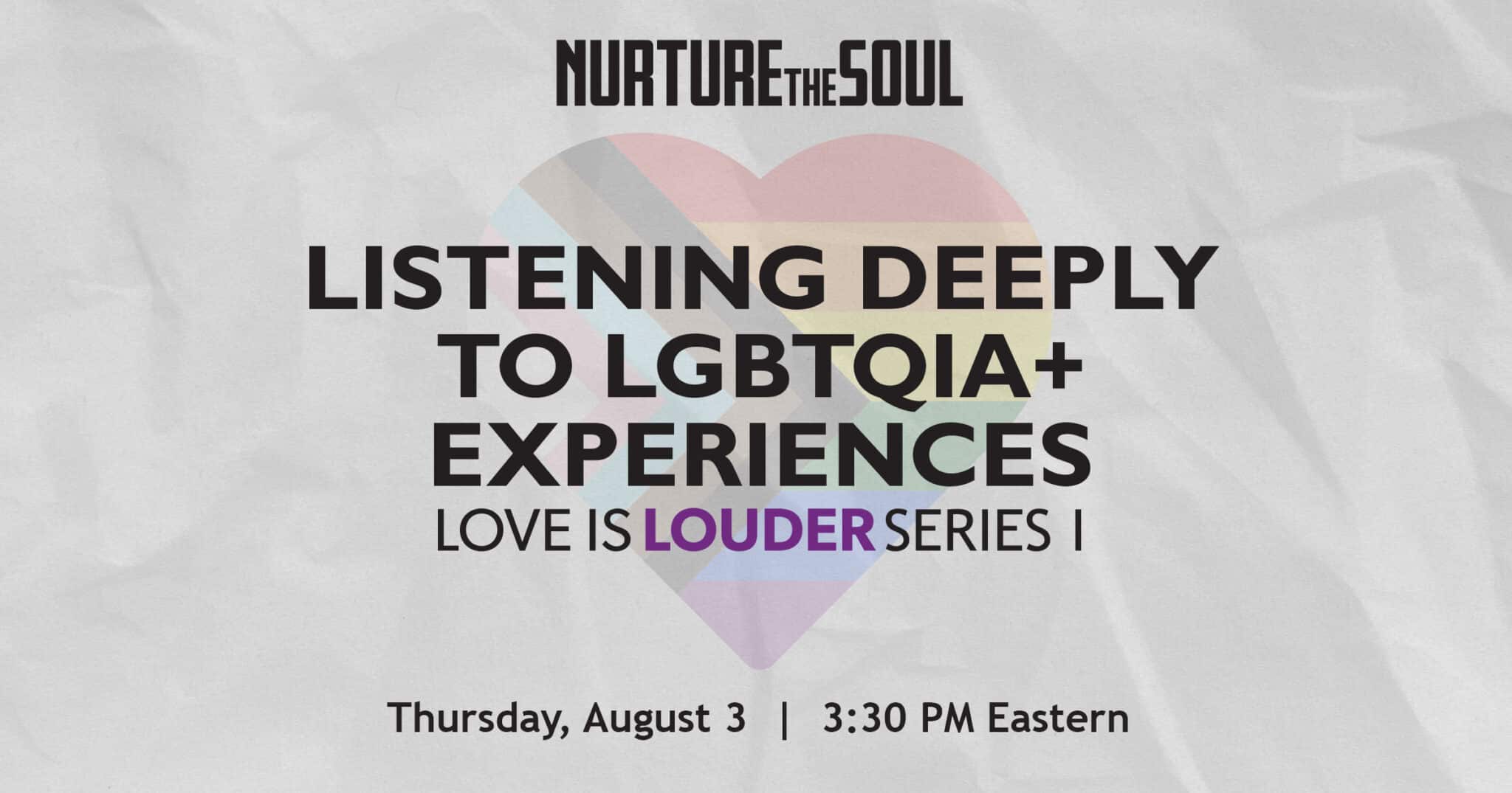 Love is Louder: Listening Deeply to LGBTQIA+ Experiences - United ...