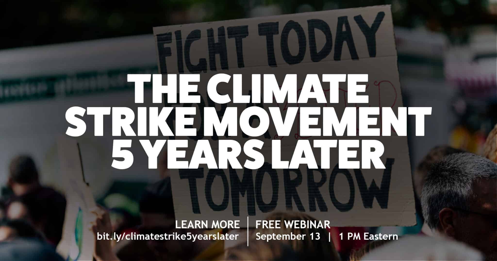 The Climate Strike Movement 5 Years Later - United Church of Christ