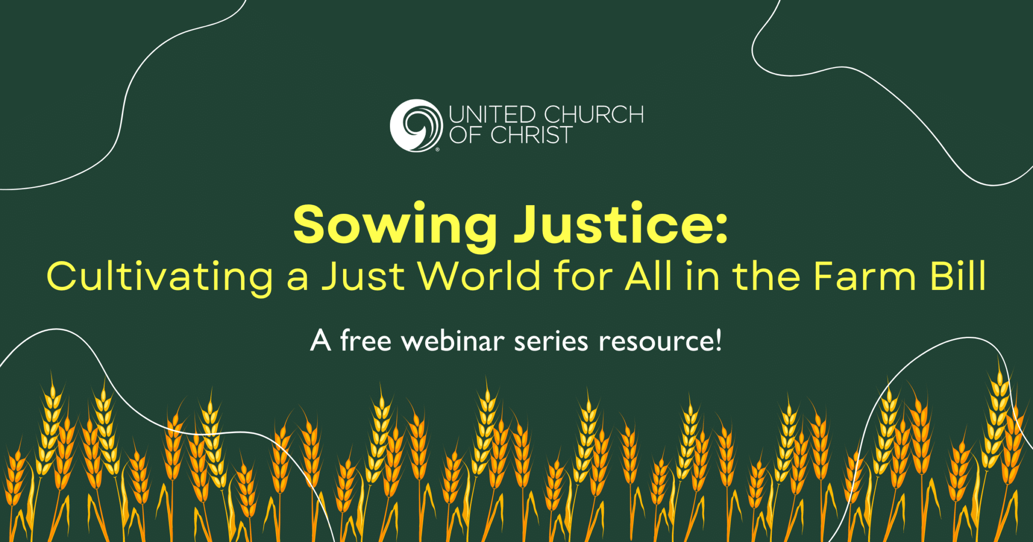 The Farm Bill - United Church of Christ