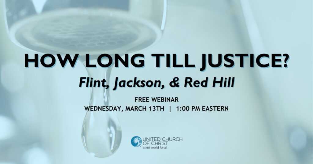 How Long Till Justice?: Flint, Jackson, and Red Hill - United Church of ...