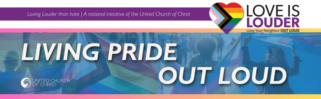 Love is Louder - United Church of Christ