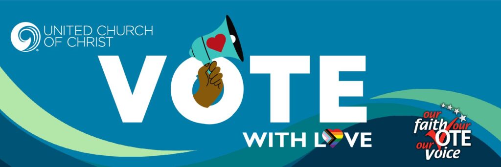 Our Faith Our Vote: Graphics for Download - United Church of Christ
