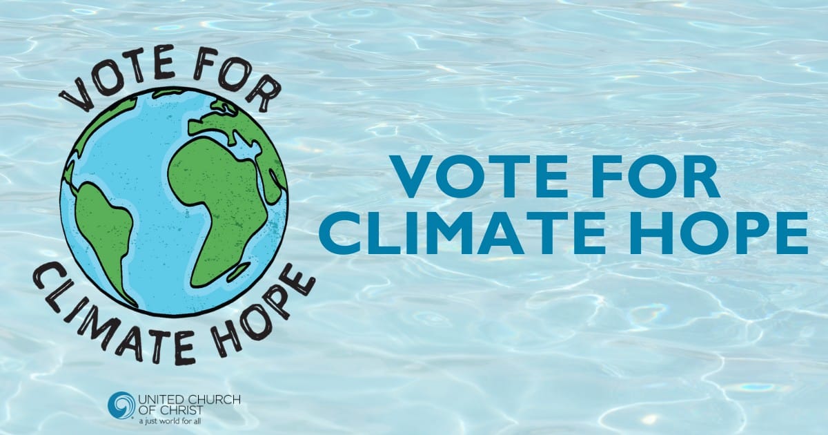 Register your congregation for Vote for Climate Hope: Last chance ...