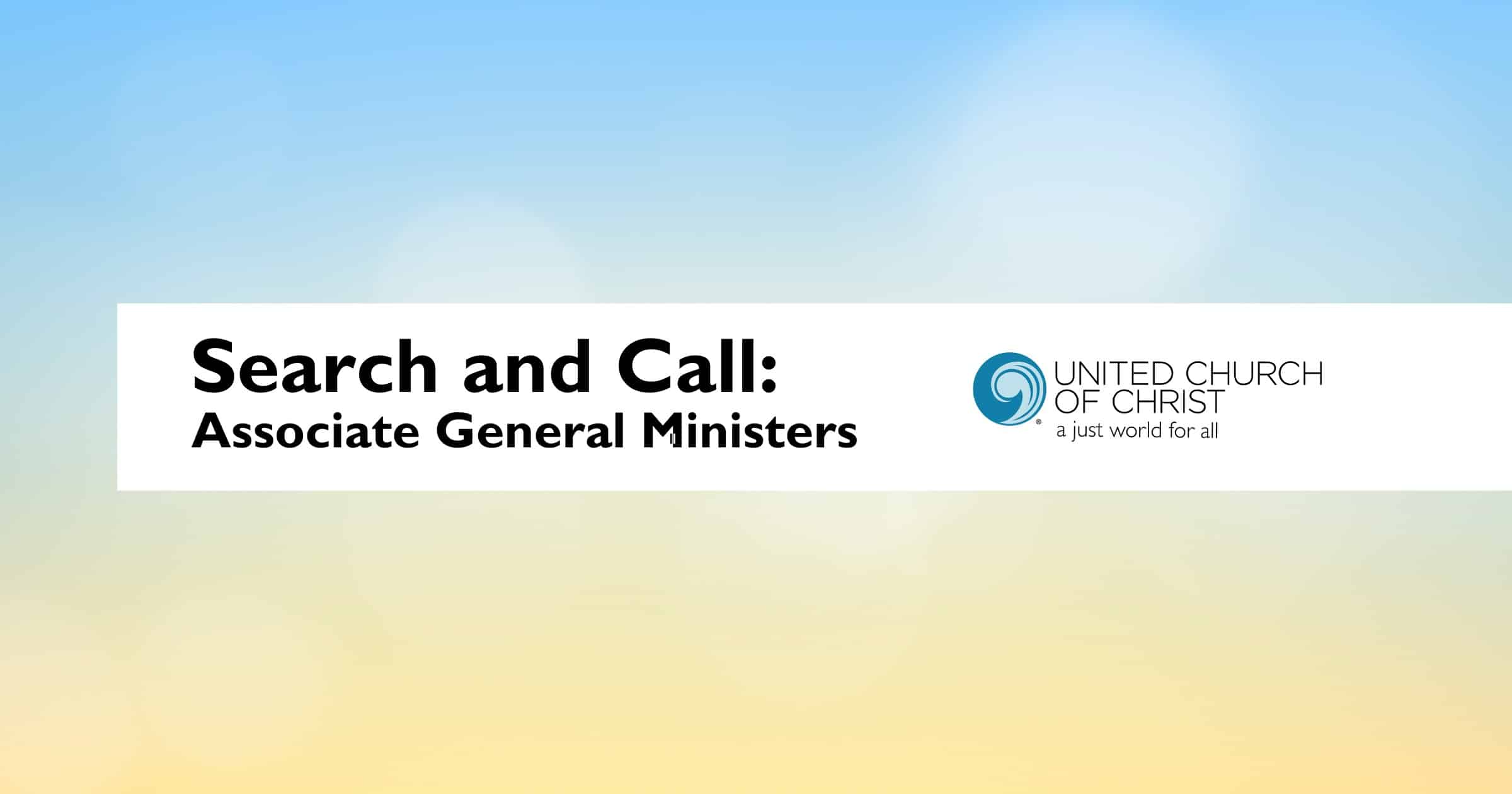 UCC opens search for two Associate General Minister positions - United Church of Christ