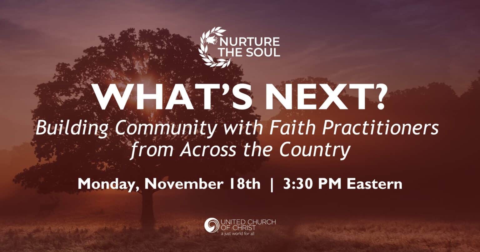 Nurture the Soul Special Offering: What’s Next: Building Community w ...