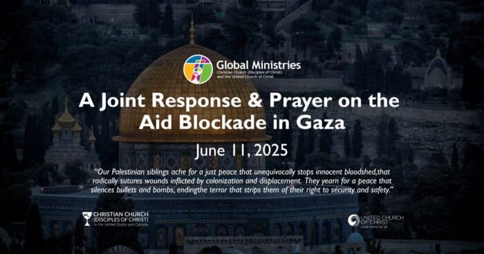A Joint Prayer on the Aid Blockade in Gaza - United Church of Christ