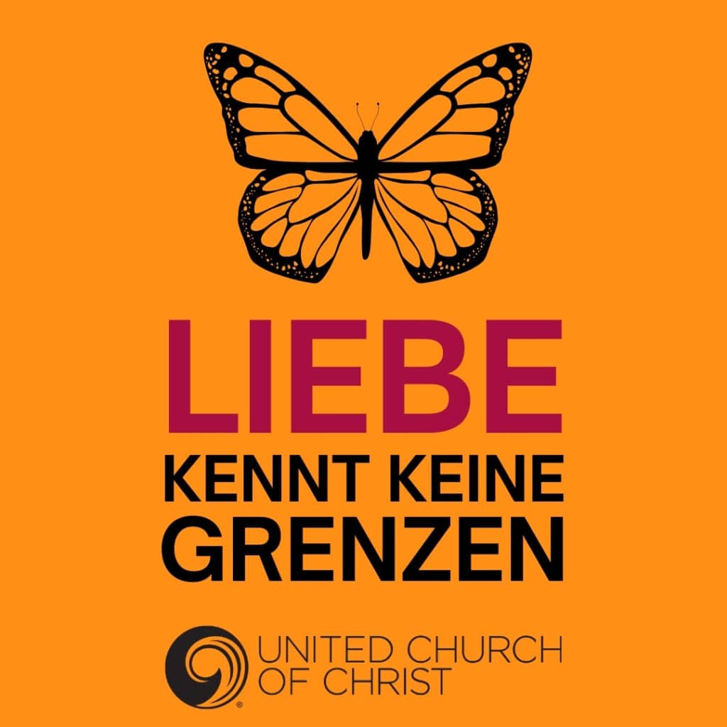 Love Knows No Borders - United Church of Christ