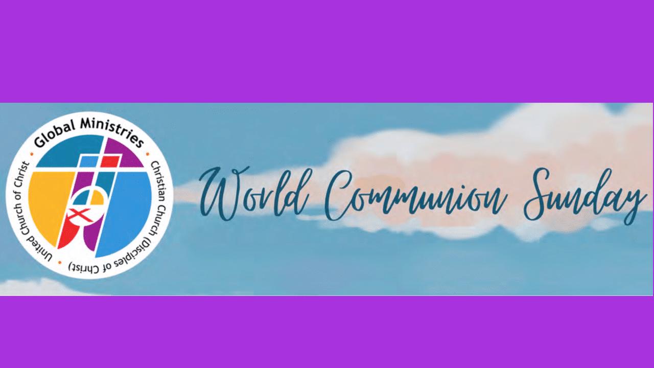 World Communion Day video message from UCC General Minister and ...