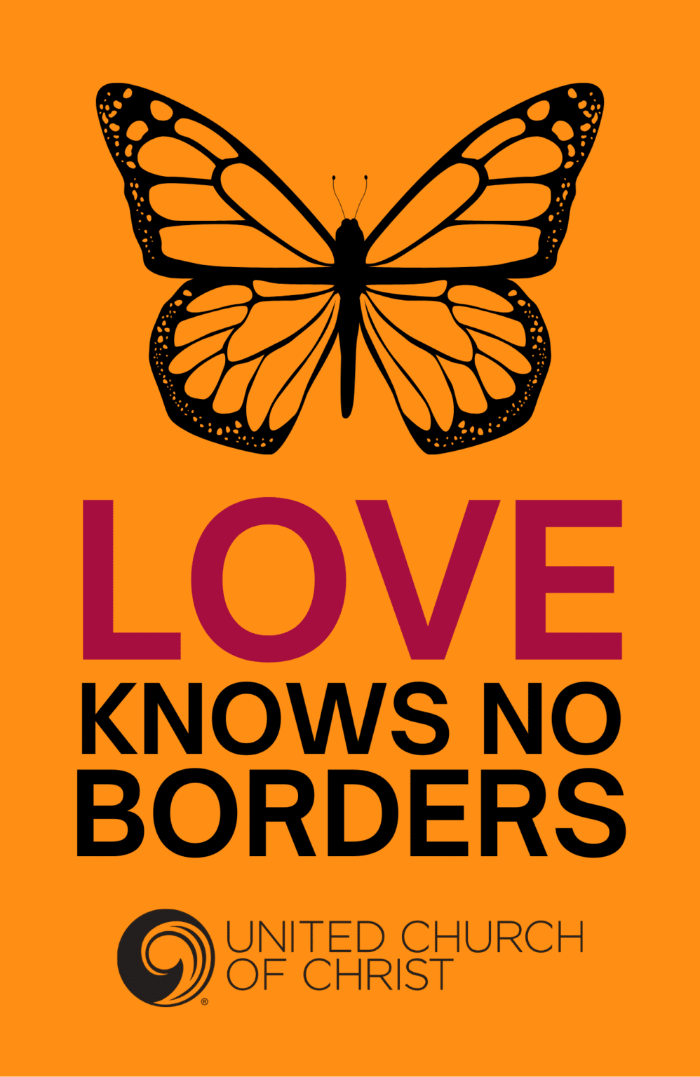 Love Knows No Borders - United Church of Christ